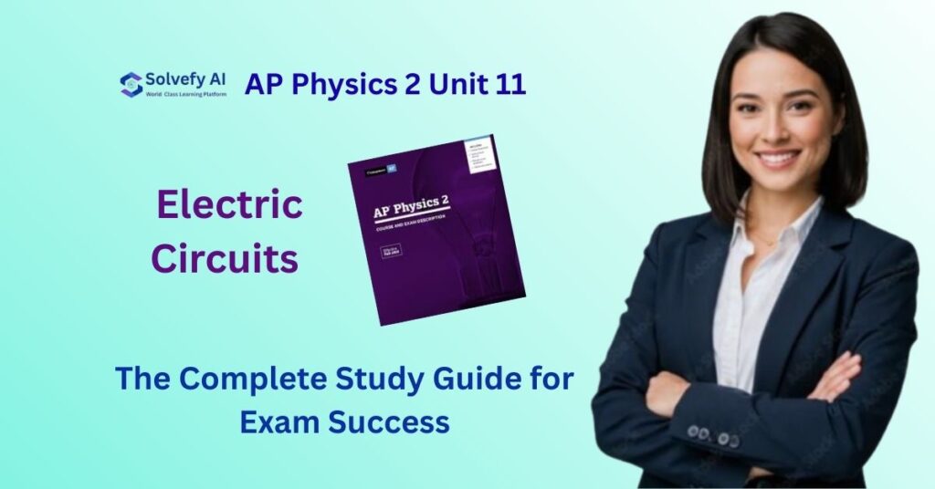 AP Physics 2 Unit 11: Electric Circuits - The Complete Study Guide for ...