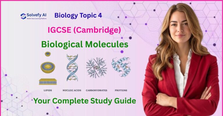 IGCSE (Cambridge) Biology Topic 4: Biological Molecules | Your Complete ...